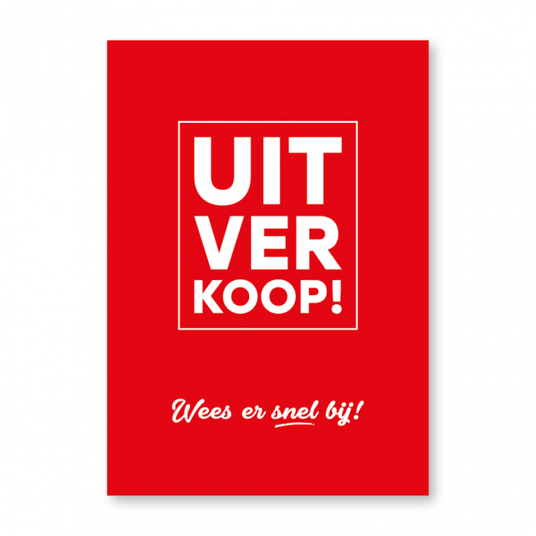 Uitverkoop poster, 'Wees er snel bij' | Kortingsticker.nl